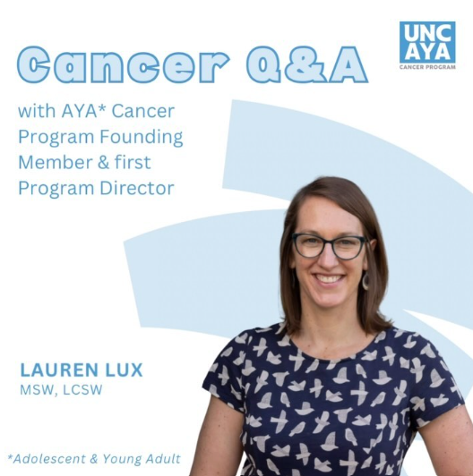 Cancer Q&A: AYA Cancer Program - UNC AYA Cancer Program