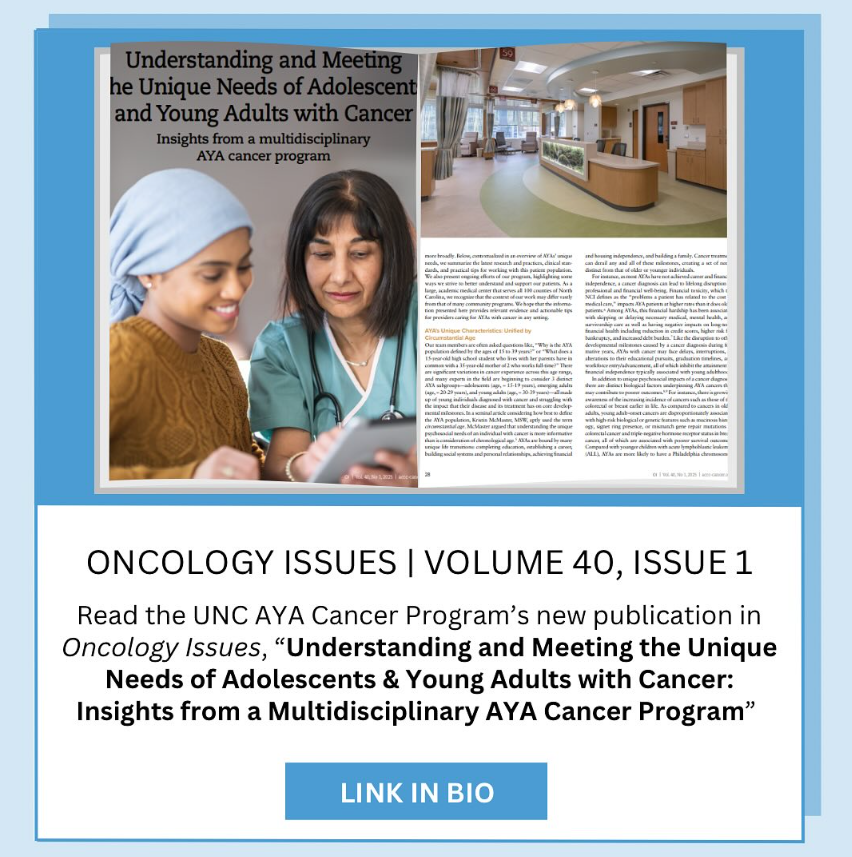 Read the new Oncology Issues article - UNC AYA Cancer Program